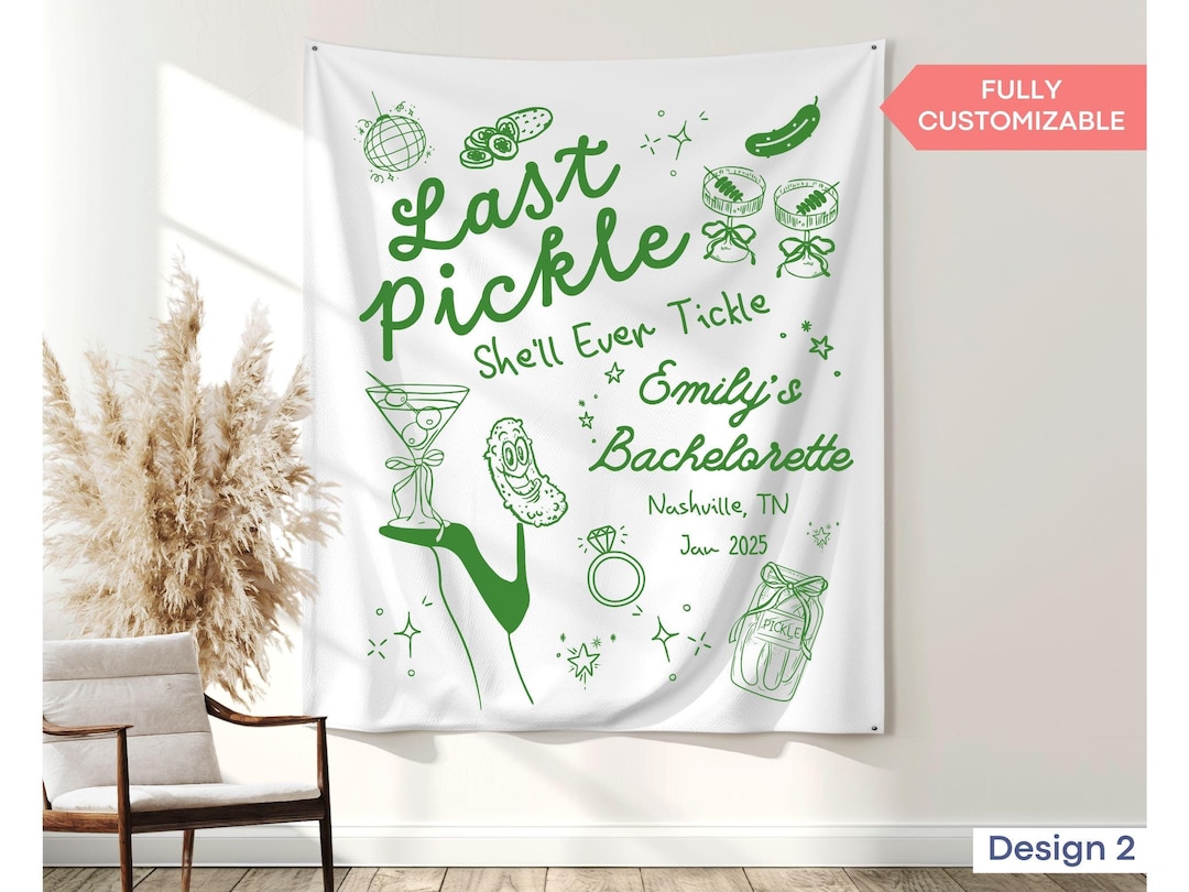Last Pickle She’ll Ever Tickle Personalized Pickle Bachelorette Party ...