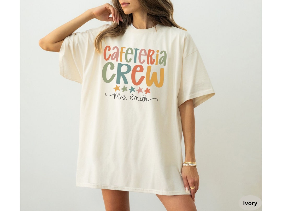 Custom Cafeteria Crew Shirt, Lunch Squad Shirt, Cafeteria Worker Gift ...