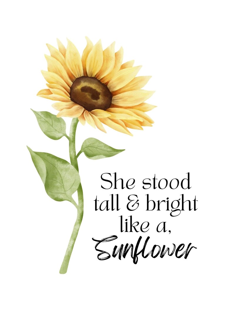 Digital Sunflower Art, Sunflower Inspirational Quotes, Motivational ...