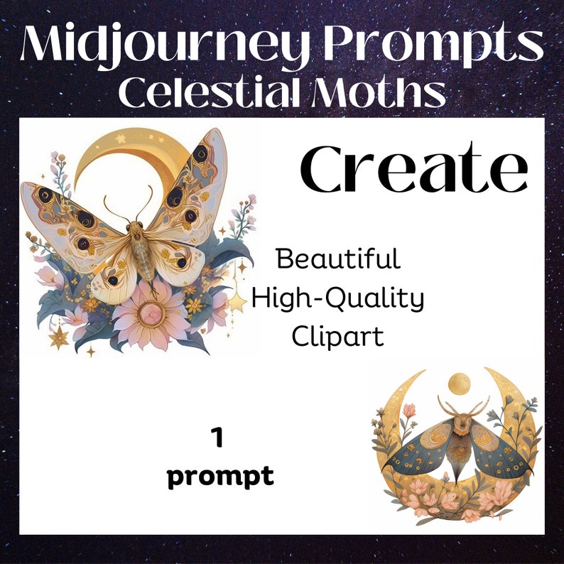 Prompt for Celestial Moth Clipart, AI Art Prompt, Moth Generated Art ...