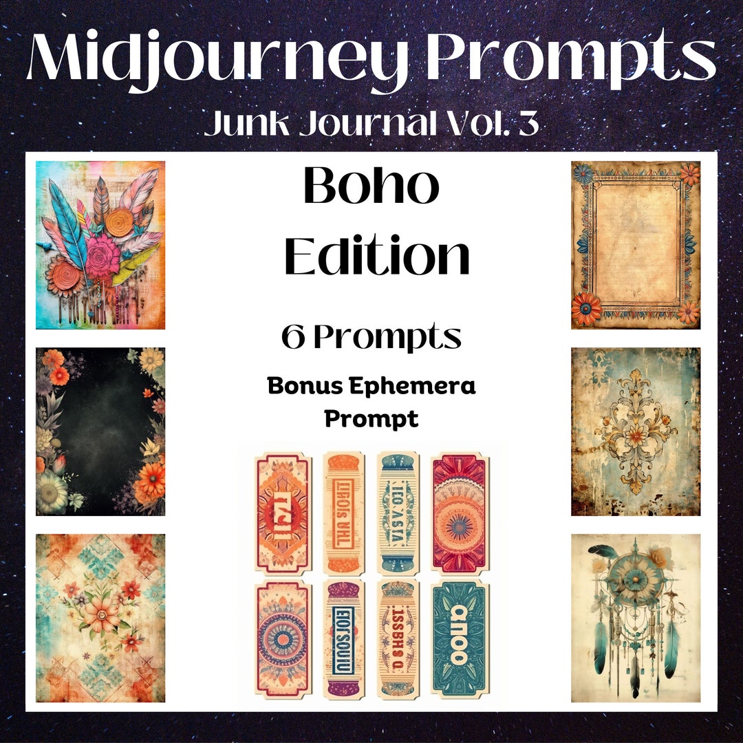 Midjourney Prompts, Junk Journal-boho Edition Vol 3, Ai Guide, Ephemera ...