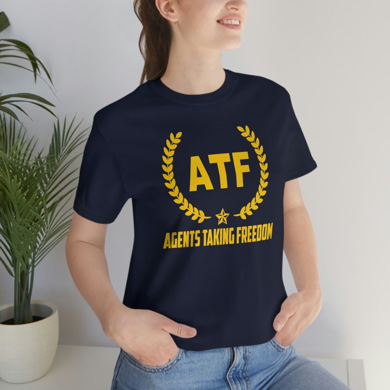 Funny ATF Meme Dad Joke Shirt for Pro Gun 2A Supporter Tee Agents ...