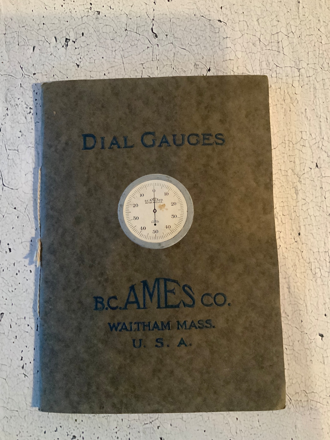 B.C. Ames Co. Dial Gauges Booklet. Sales Brochure. Service Manual ...