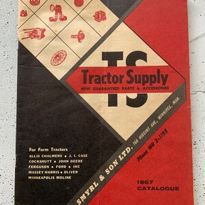 Tractor Supply 1967 Catalog. Parts for J.I. Case. Massey. Cockshutt ...