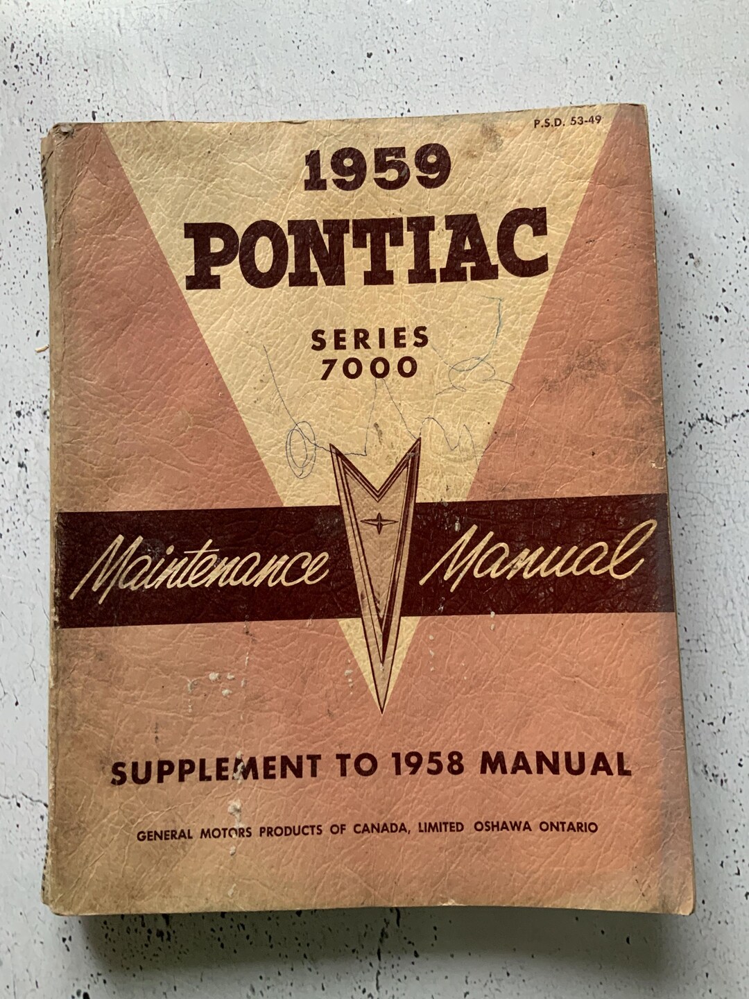 1959 Pontiac Service Manual. Classic Car Auto Restoration Guide. PSD 53 ...