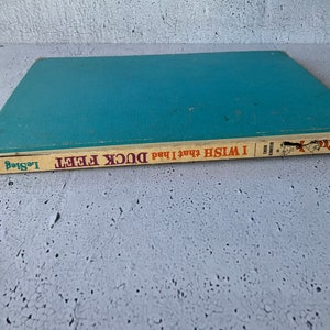 I Wish I Had Duck Feet. 1965. Random House. A Beginner’s Book. 64 Pgs ...