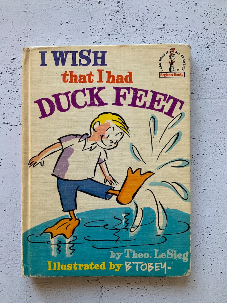 I Wish I Had Duck Feet. 1965. Random House. A Beginners Book. - Etsy