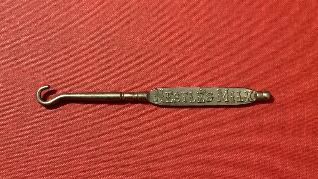 Antique Nestle’s “richest in Cream” Button Hook. Rare. Apparel Item ...