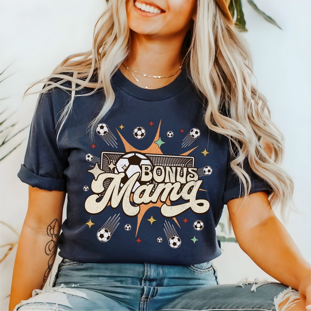 Soccer Bonus Mama Shirt, Sports Bonus Mom Gift, Foster Mom Shirt, Gift ...