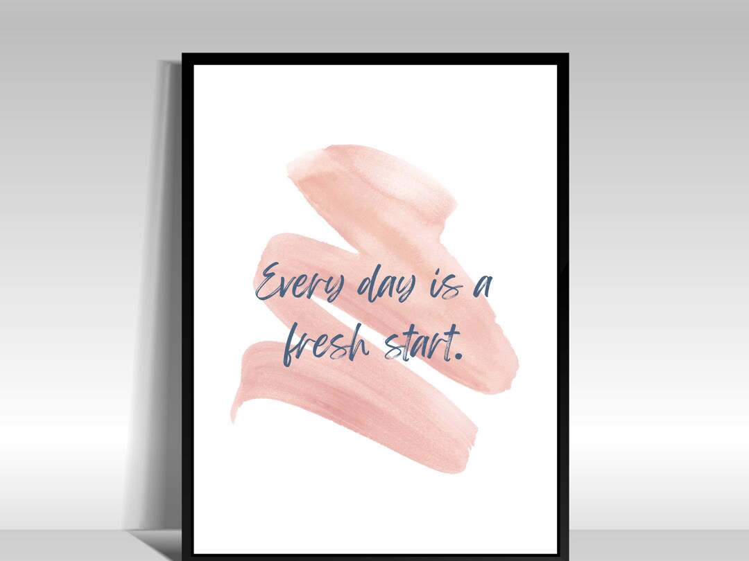 Every Day is a Fresh Start, Watercolor, Pink, Modern, Inspirational ...