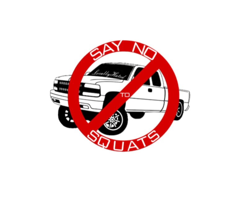 SAY NO to SQUATTED Trucks 3 Sticker Carolina Squat Carolina Lean ...