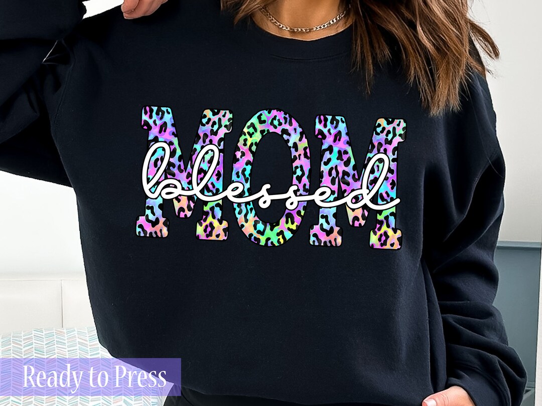 Colorful Leopard Print Blessed Mom - Ready to Press DTF Transfers ...