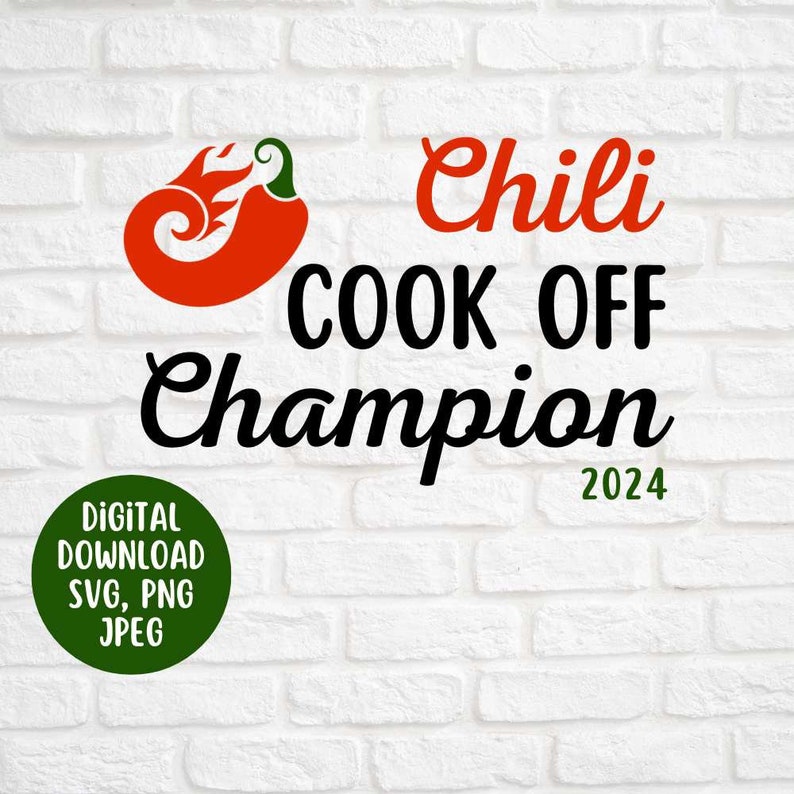 Chili Champion, Chili Cook off SVG, Chili Champion 2024, Chili PNG ...