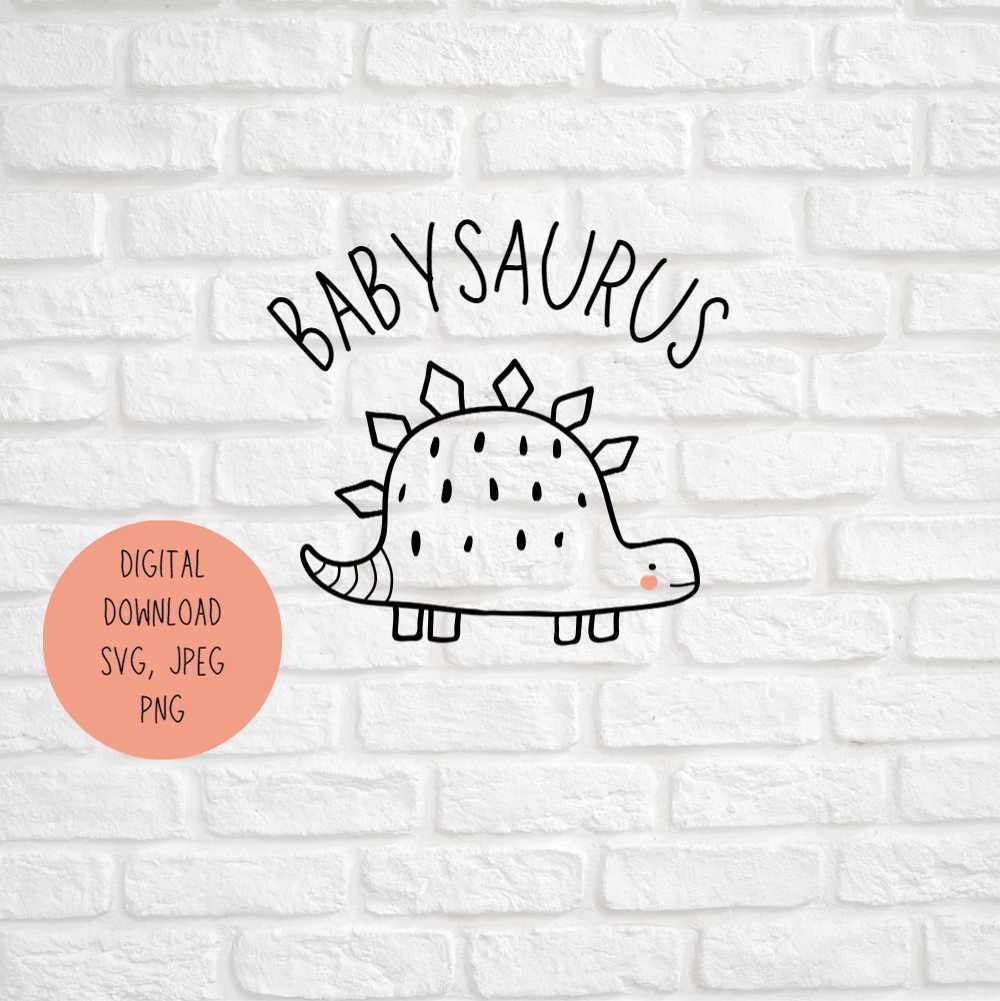 Babysaurus SVG, Dinosaur Baby SVG, Babysaurus PNG, Dinosaur Digital ...