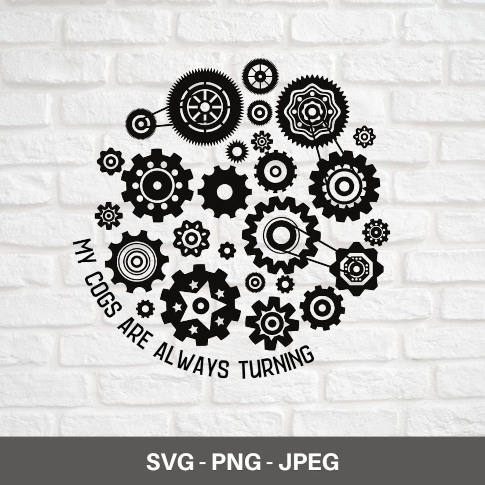 Engineering SVG, Cogs Are Turning SVG for Cricut, Digital File for ...