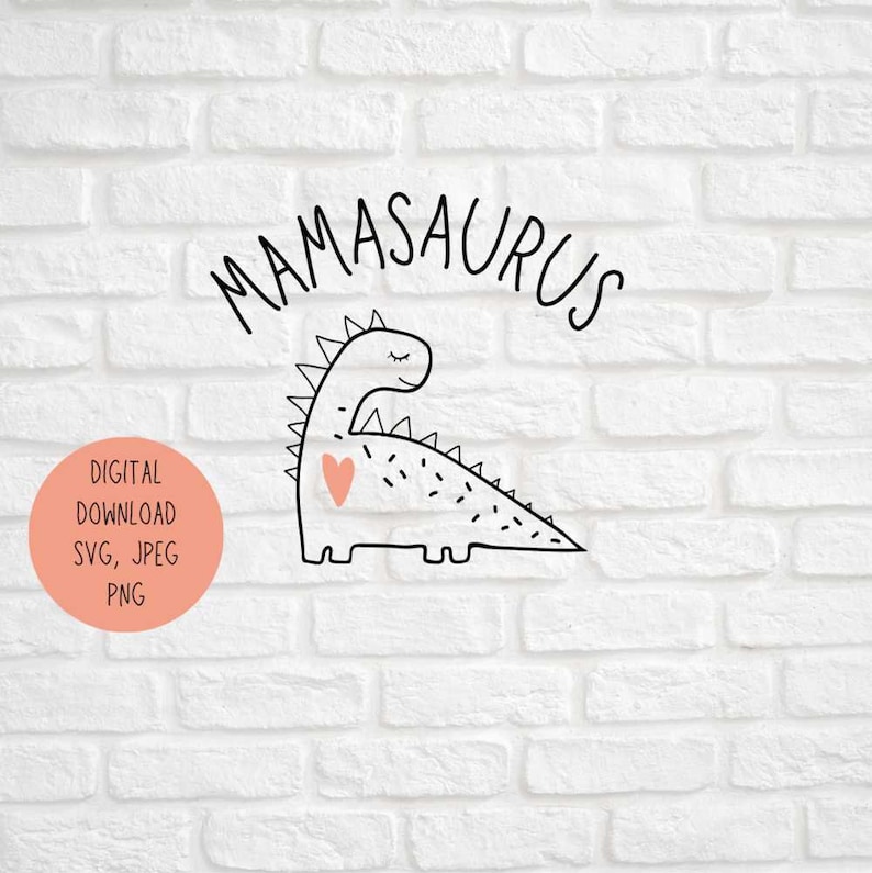 Mamasaurus SVG, Mamasaurus PNG, Mamasaurus Tumbler PNG, Mamasaurus ...