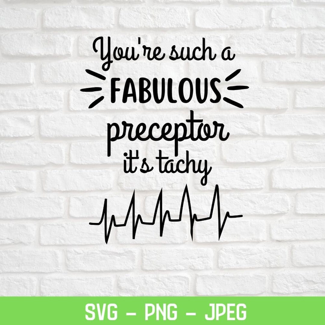 Preceptor SVG, Nurse Preceptor Design, Digital Download, Cricut Files ...