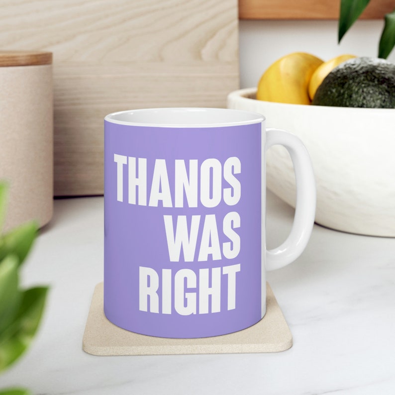 Hawkeye Thanos Was Right Mug, Thanos Coffee Mug, Ceramic Coffee Cup ...