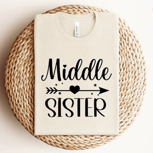 Middle Sister Svg, Sister Svg, Sisters Svg, Matching Sister Svg ...