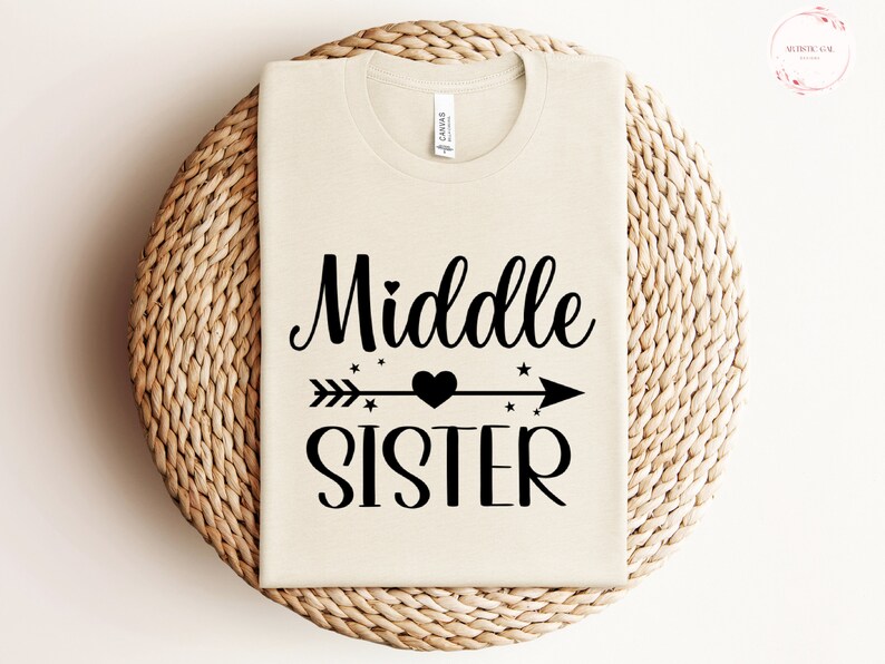 Middle Sister Svg, Sister Svg, Sisters Svg, Matching Sister Svg ...