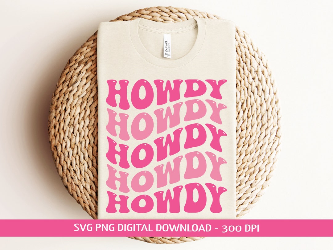 Howdy SVG, Howdy PNG, Howdy Sublimation, Howdy Pink Clipart, Western ...