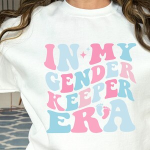 In My Gender Keeper Era PNG SVG Team Boy Team Girl Gender Reveal Shirt ...