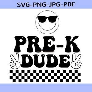 Pre K Dude Svg, Back to School Cut Files, Kindergarten Svg, School Svg ...