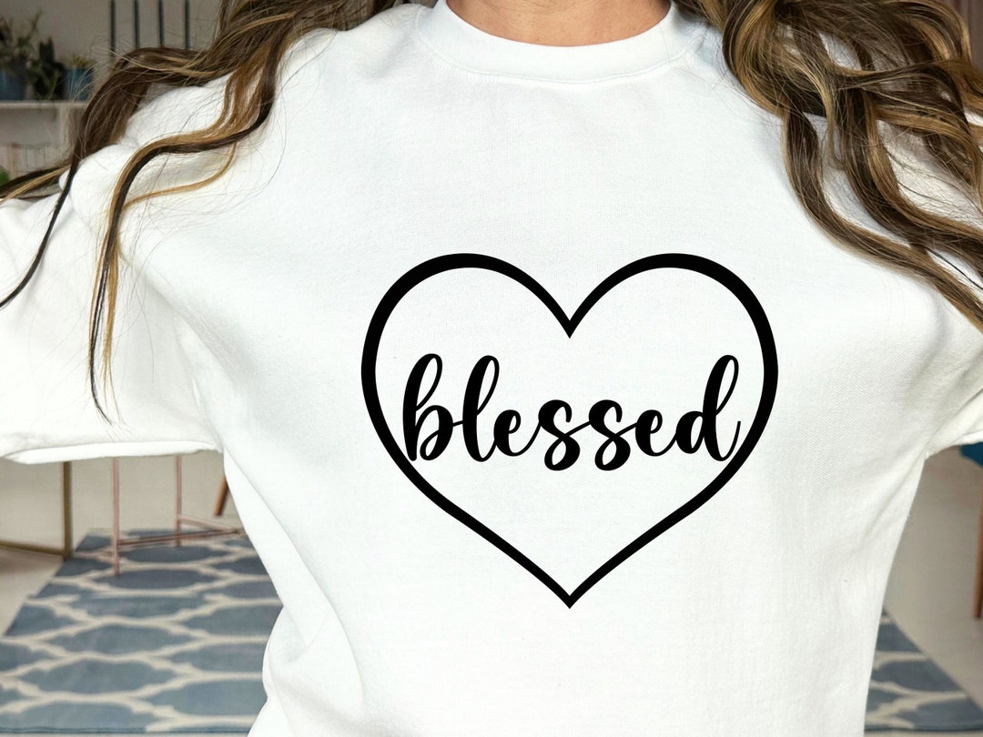 Blessed Svg, Christian Quote, God, Believer, Motivational, Heart, Svg ...