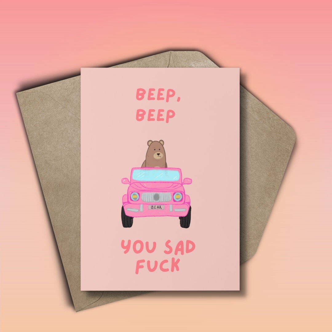 Beep Beep Sad Fk Funny Passed Driving Test Card Quirky, Witty ...