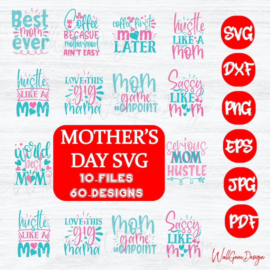 Mother's Day SVG Bundle, Mom Cricut Files (60 Designs) (digital ...