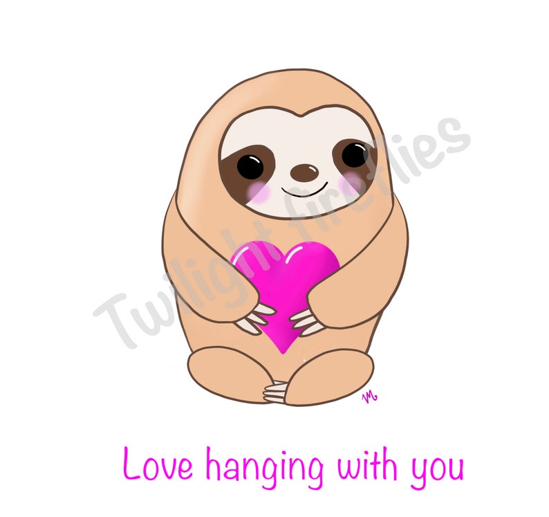 Cute Sloth Valentines Card Love Hanging With You Digital Download - Etsy