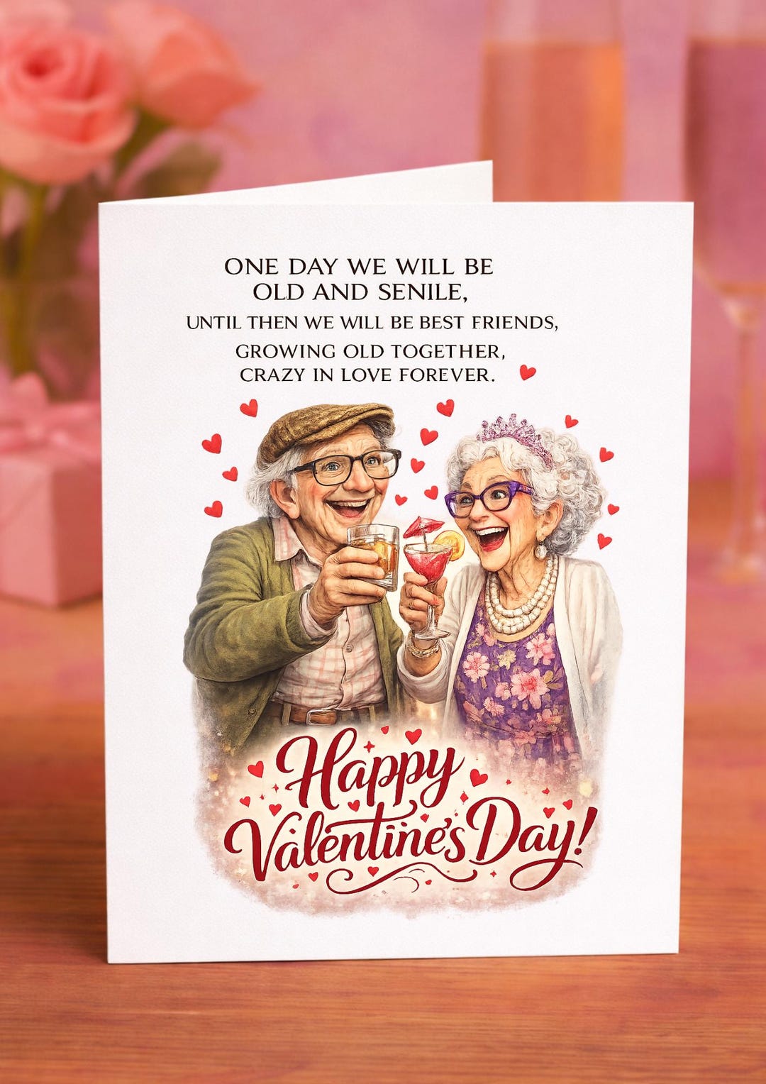 Best Friends Till We Are Old and Senile Happy Valentines Day Funny ...