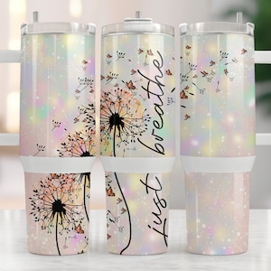 Just Breathe 40oz Tumbler Sublimation Design: Dandelion Butterfly (PNG ...