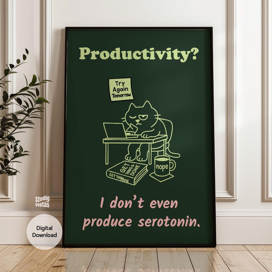 Funny Serotonin Quote Print: Gen Z Mental Health Poster (digital ...