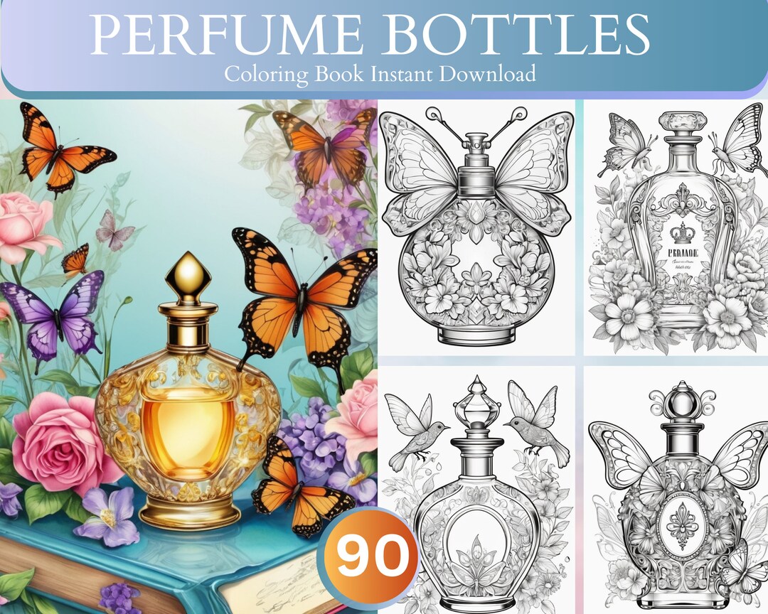 90 Perfume Bottles Coloring Book, Blooms & Scents, Adults/kids Coloring ...