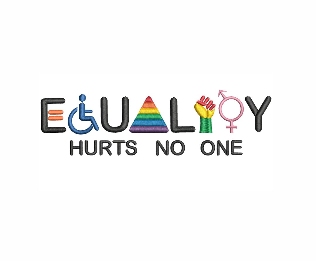 Equality Hurts No One Embroidery Design: Pride, Anti-racism (instant ...