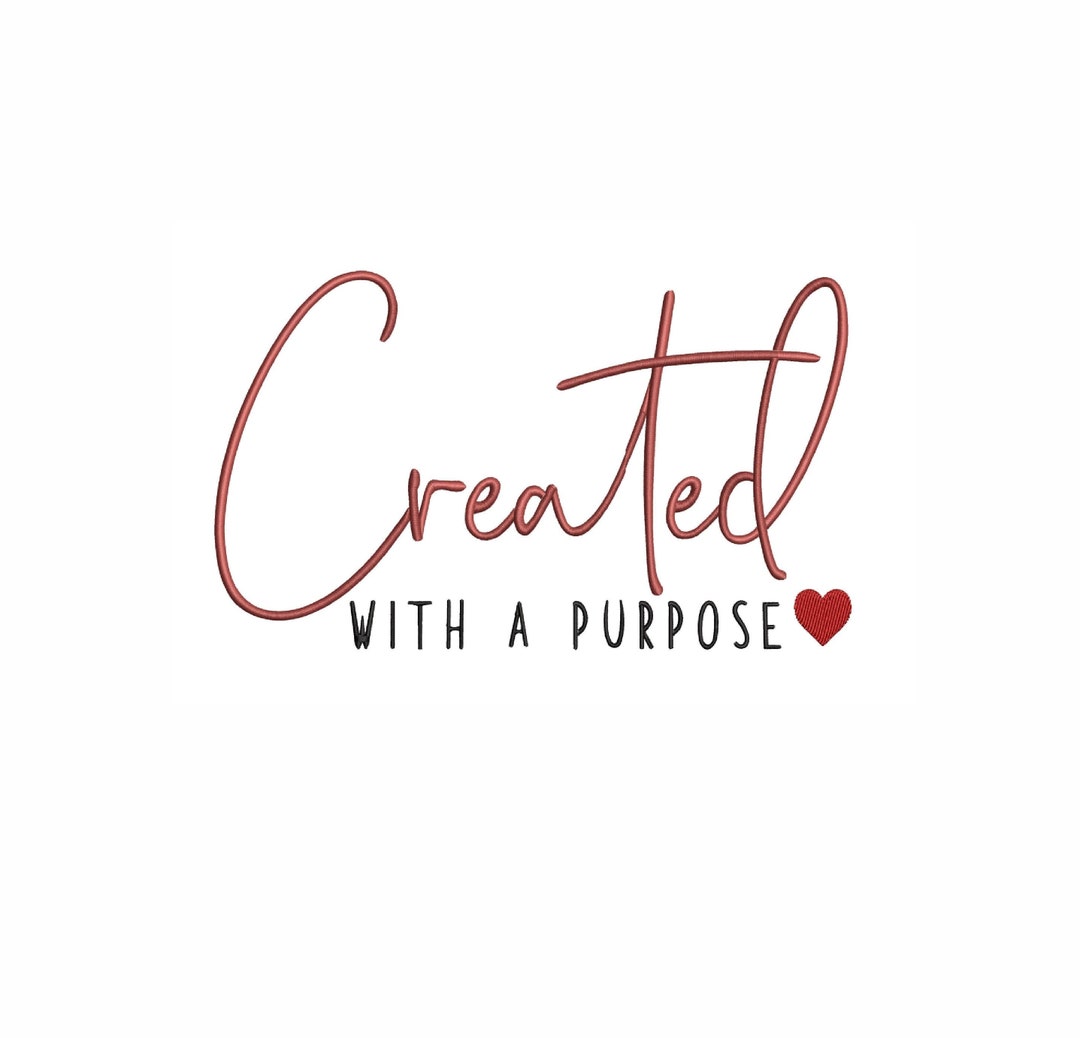 Created With Purpose Machine Embroidery Design (digital Download) - Etsy