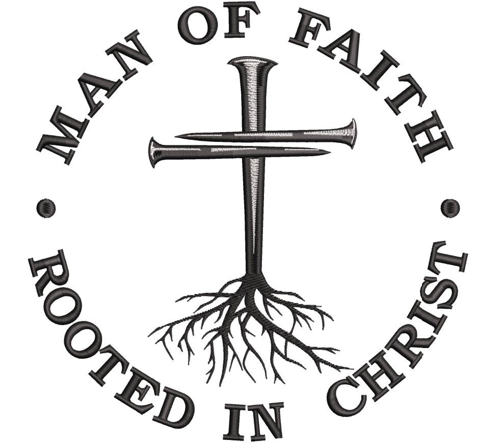 Man of Faith Rooted in Christ Embroidery Design: Christian Cross (5 ...