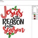 Jesus is the Reason for the Season Machine Embroidery Design, Jesus ...