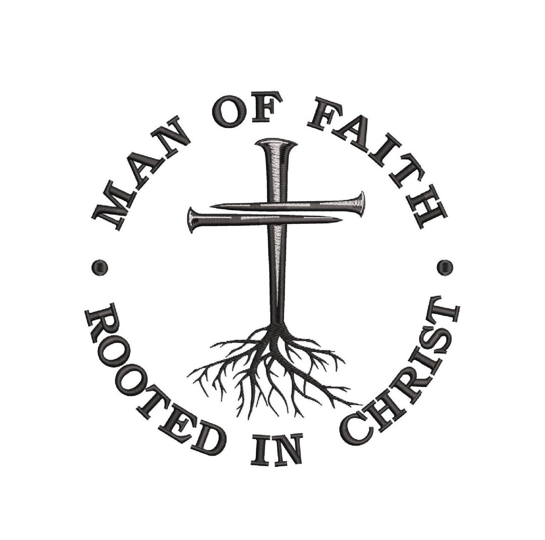 Man of Faith Rooted in Christ Embroidery Design: Christian Cross (5 ...