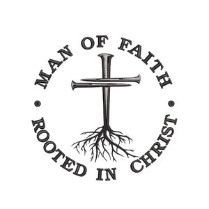 Man of Faith Rooted in Christ Embroidery Design: Christian Cross (5 ...