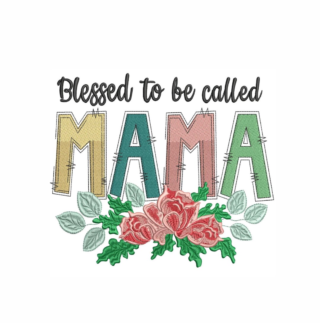 Blessed Mama Machine Embroidery Design: Floral Applique (instant ...