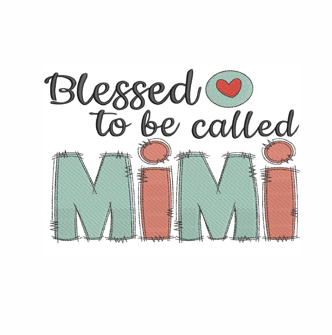 MIMI Embroidery Design: Grandma Nickname Stitch, Heart Applique ...