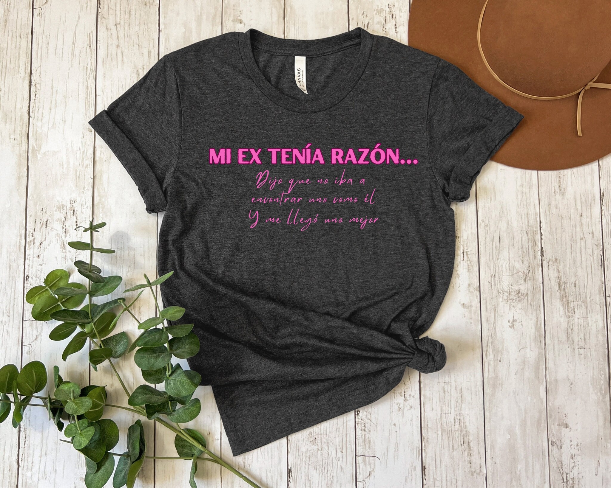 Mi Ex Tenia Razon T-shirt, Bchota T-shirt , Funny T-shirt, Couples T ...