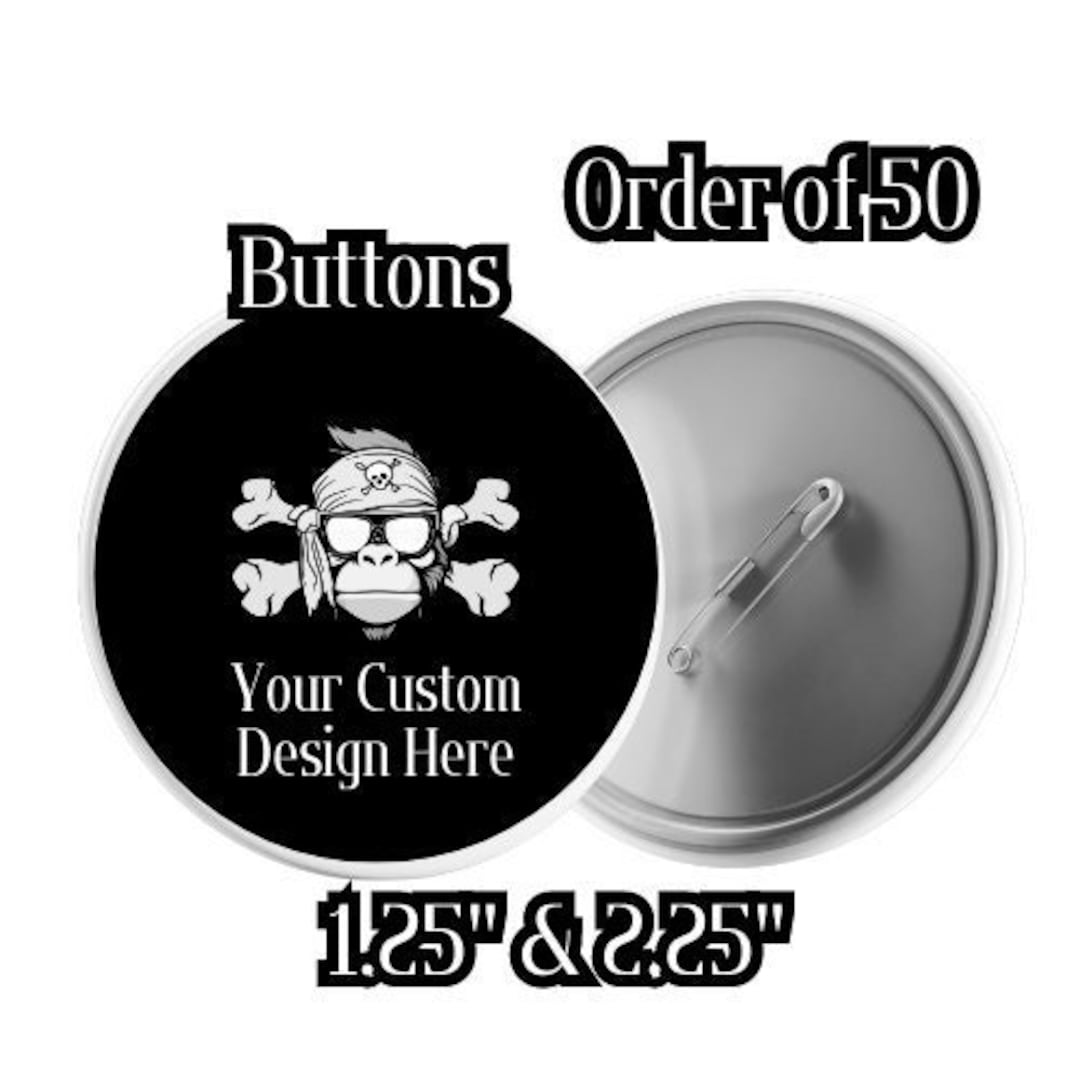 50 Custom Buttons | Personalized Button Badges | Custom Pin Back ...