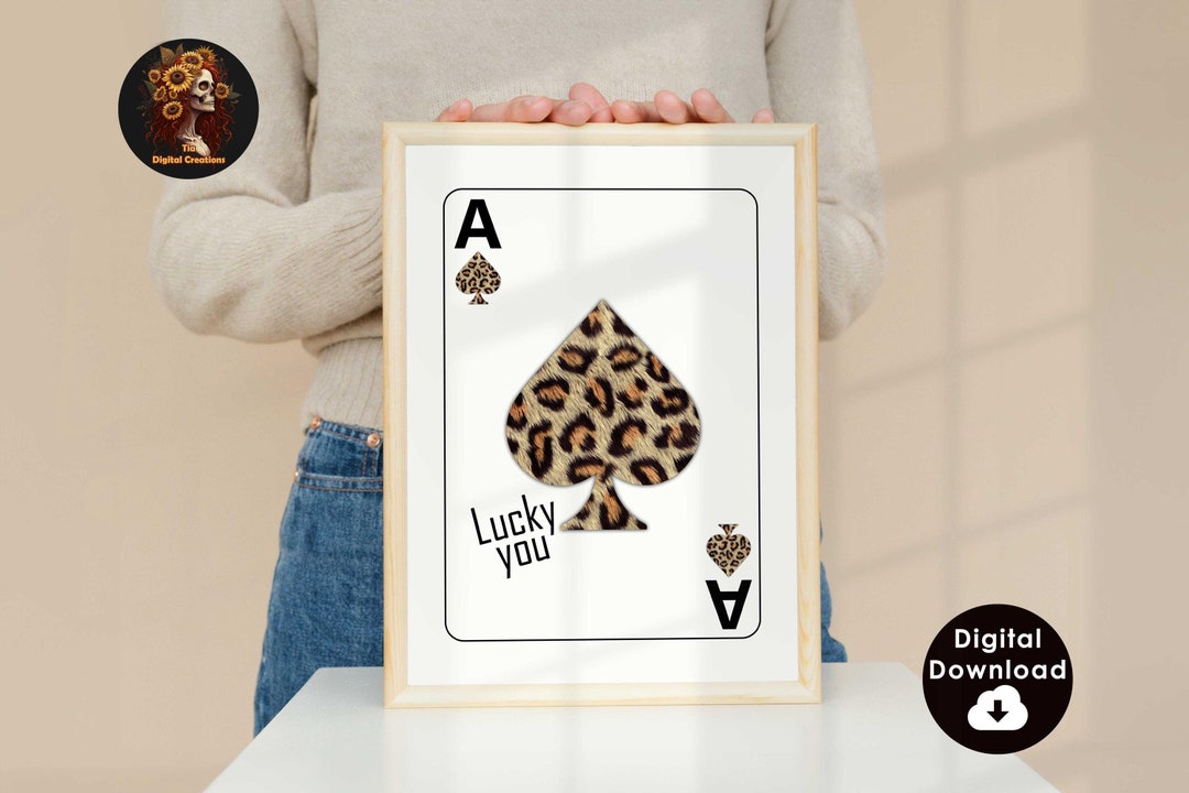 Playing Card Spades Leopard Cheetah Print Lucky You Printable Wall Art ...