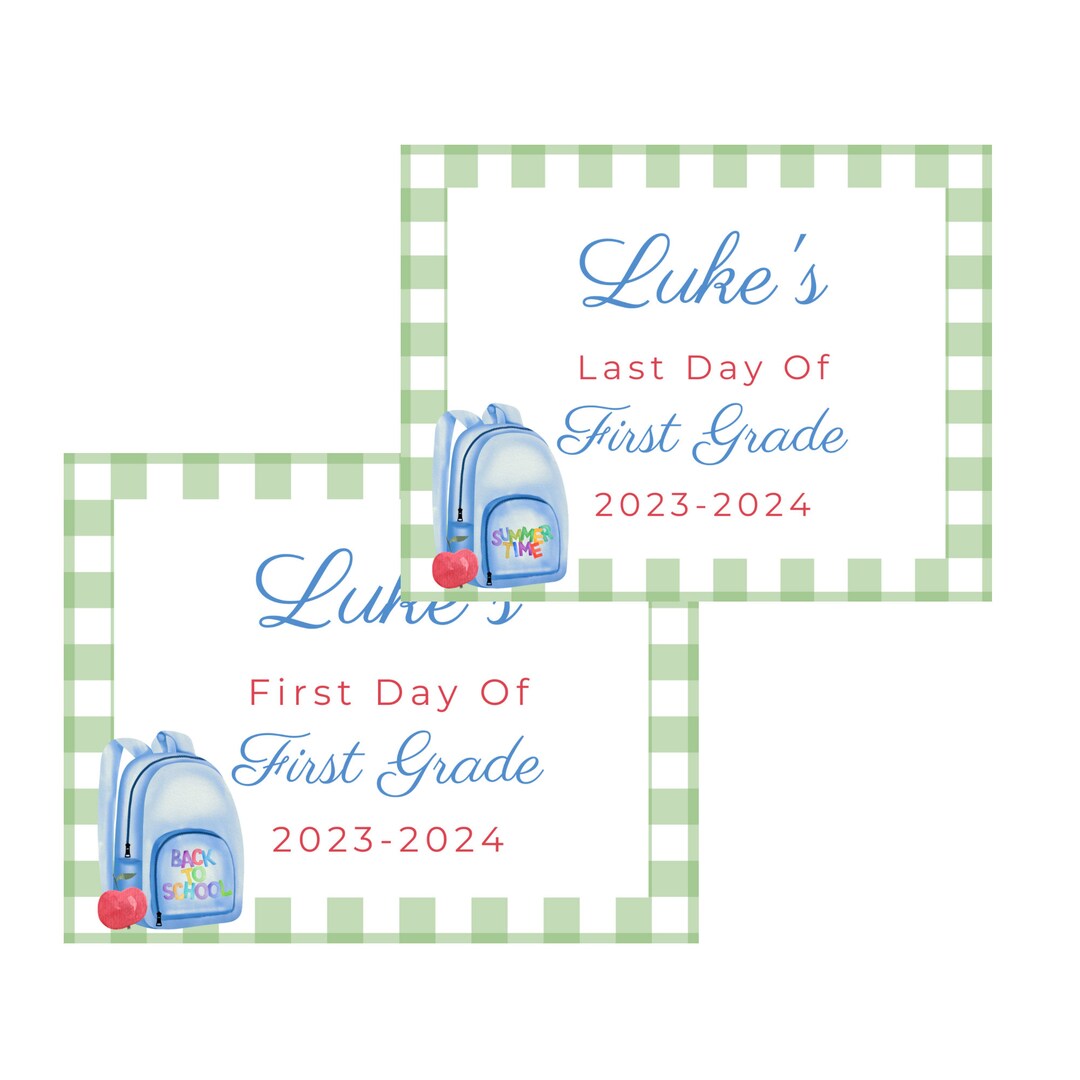Editable First Day of School, Last Day of School, Printable, Digital ...