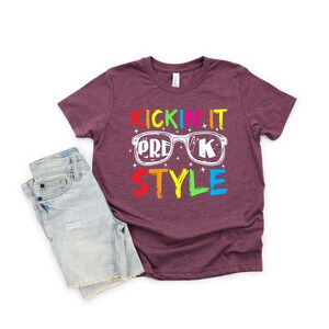 Pre-k Shirt, Kickin'it Pre-k Style Shirt, First Day of School Shirt, Back to School Shirt, Funny ...