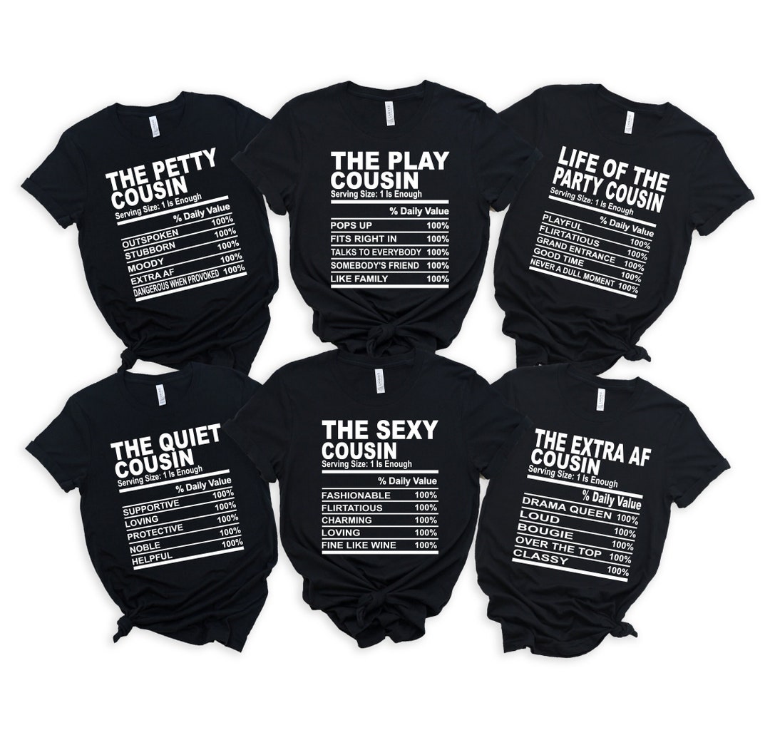Cousin Nutrition Facts Shirts, Family Reunion Cousins Nutrition Facts ...
