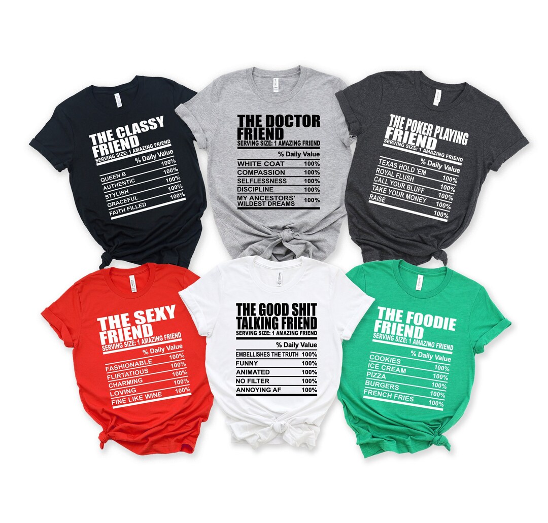 Friends Nutrition Facts Shirt, Nutrition Fact Shirt, Friend Shirt, Best ...
